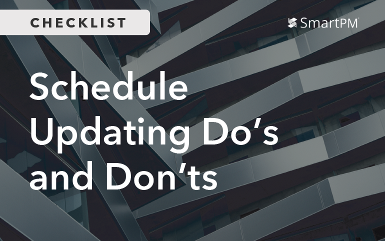 Schedule Updating Do's and Don'ts - SmartPM