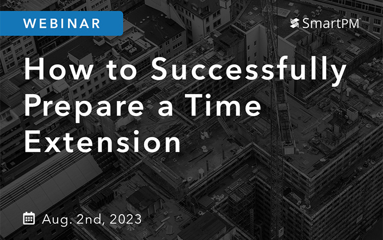 How to Prepare for a Time Extension Request | SmartPM